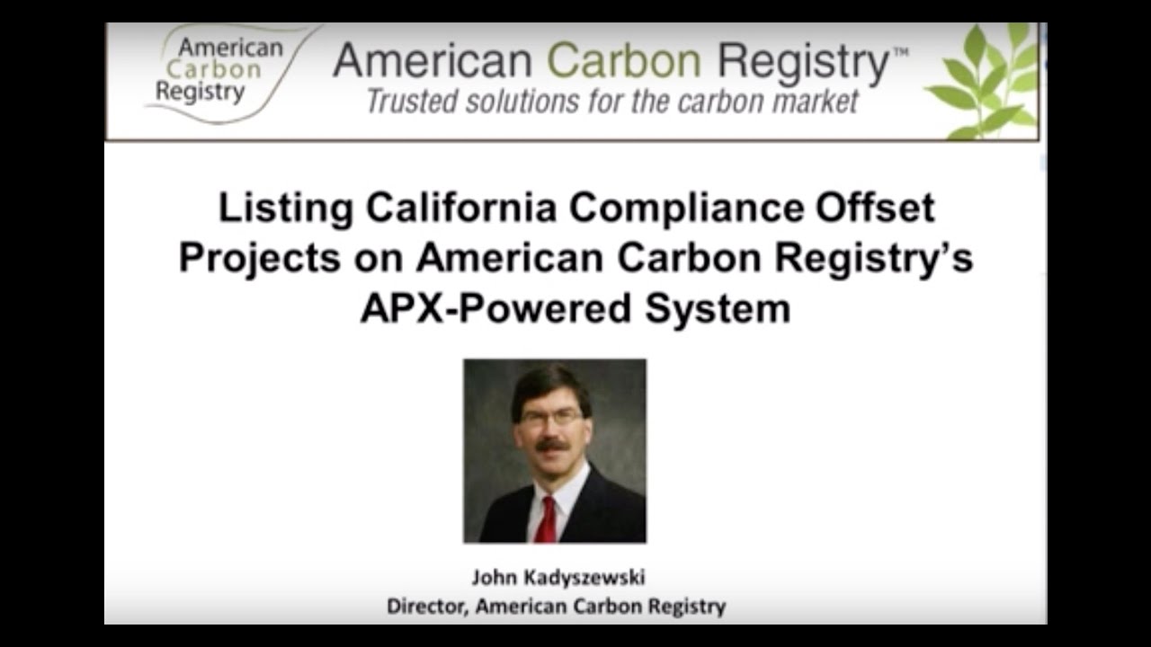 ACR Webinar: Listing CA Compliance Offset Projects on ACR's APX-Powered System