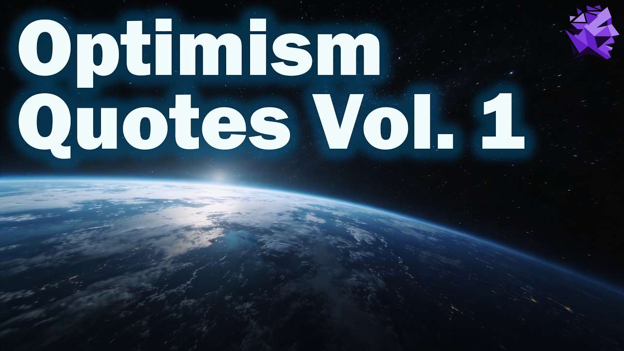 Optimism Quotes - Volume 1