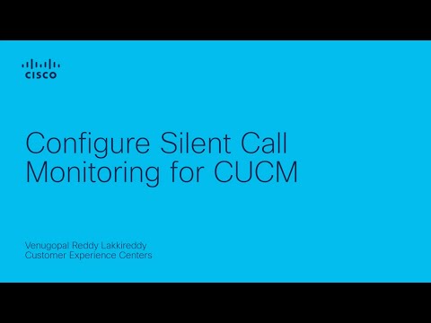 Configure Silent Call Monitoring in CUCM | Improve Call Quality Oversight