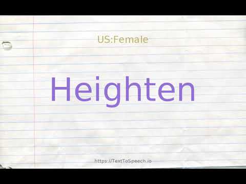 How to pronounce heighten