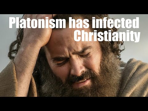 Platonism has infected Christianity #bible #knowledge #commentary
