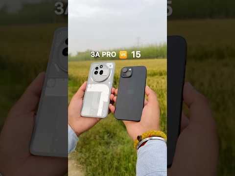 Nothing phone 3a pro vs iPhone 15 camera test 🔥