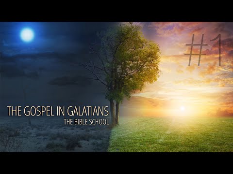1 - Paul: Apostle to the Gentiles | The Gospel in Galatians