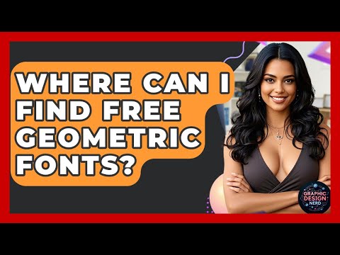 Where Can I Find Free Geometric Fonts? - Graphic Design Nerd