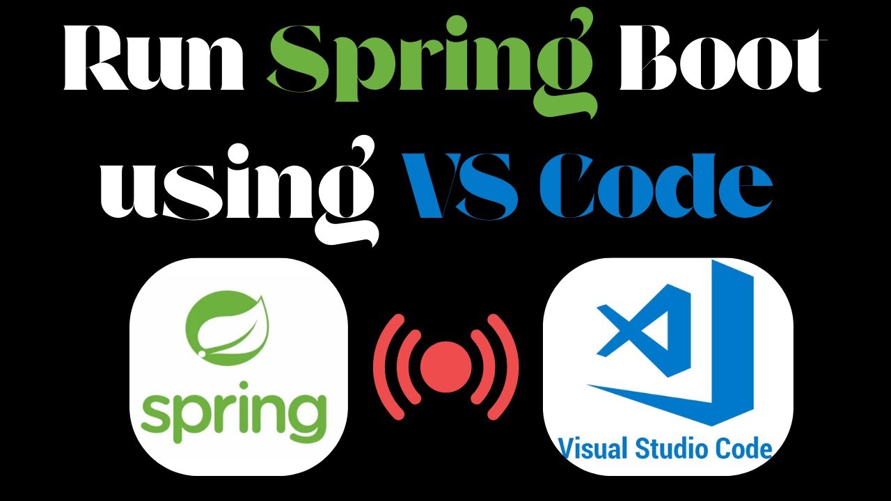 Spring Boot 3 + VS Code: The Perfect Java Development Setup [Updated 2025]