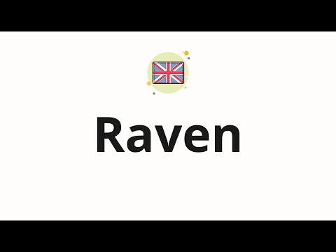 How to pronounce Raven