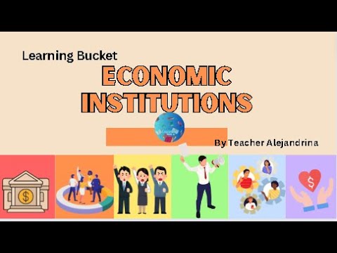 What are the economic institutions?