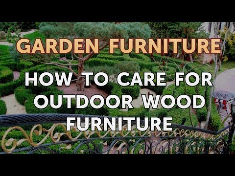 How to Care for Outdoor Wood Furniture