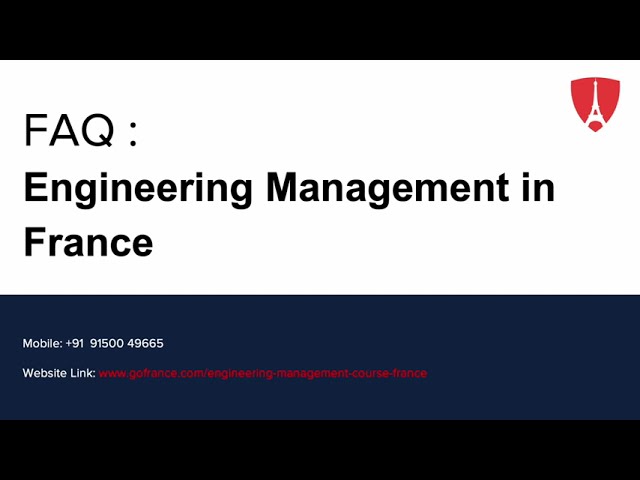 Masters in Engineering Management in France | Engineering Management ...