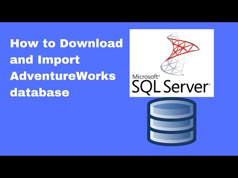 How to Download and Import AdventureWorks database [2021]
