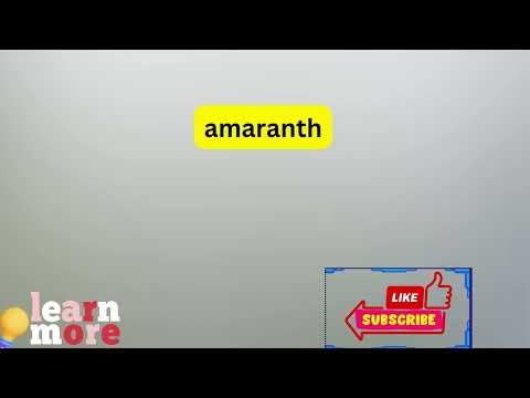 How to Pronounce amaranth