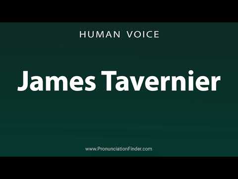 How To Pronounce James Tavernier
