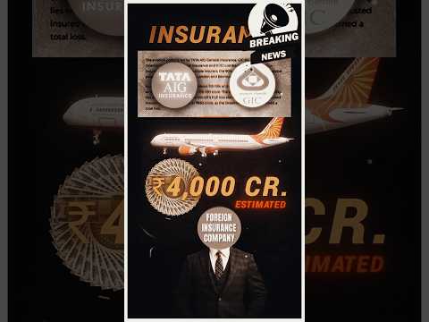 ₹4000 करोड़: Air India Crash का Insurance Claim! #shorts #airindiacrash
