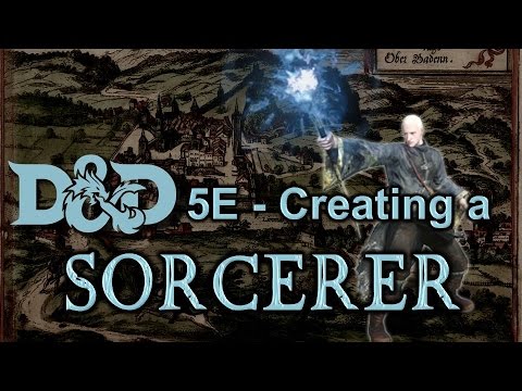Creating a Sorcerer - D&D 5E