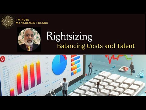 Rightsizing: Slash Costs While Keeping Your Top Talent!