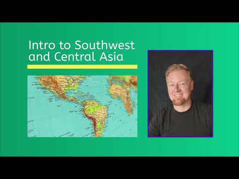 Intro to Southwest and Central Asia