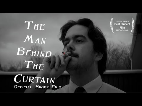 The Man Behind The Curtain - Official Short Film