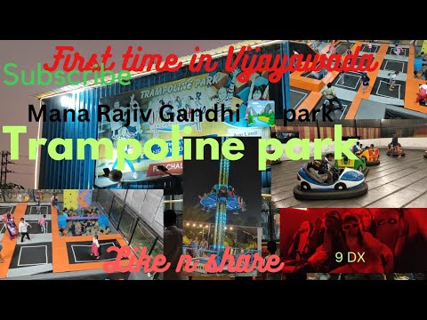First time in Vijayawada🥳||Trampoline park||Rajiv Gandhi park 🏞️||many more💃 games||Rajee5bezawada