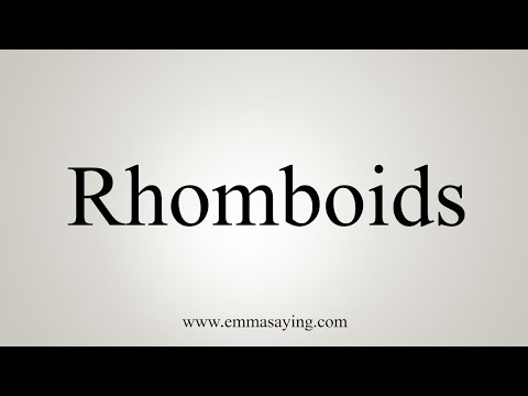 How To Say Rhomboids
