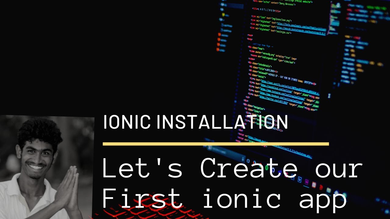 Ionic Installation | Ionic Framework | Developer's Tutorial |
