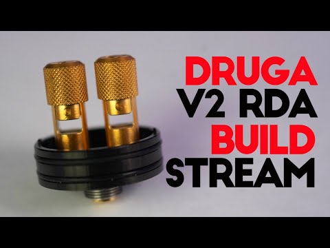 Build Stream – DRUGA V2 RDA – In 42 Min or Less