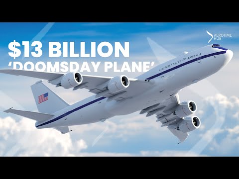 The Next "Doomsday Plane", $13 Billion Price Tag