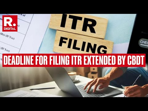 Breaking: Deadline For Filing ITR Extended By CBDT | Income Tax Return Filing | Business News