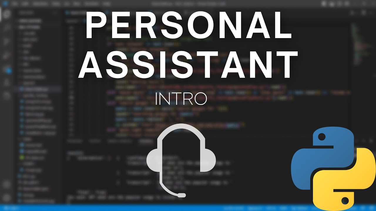 Intermediate Python Tutorial - Make Your Own Personal Assistant (Intro)