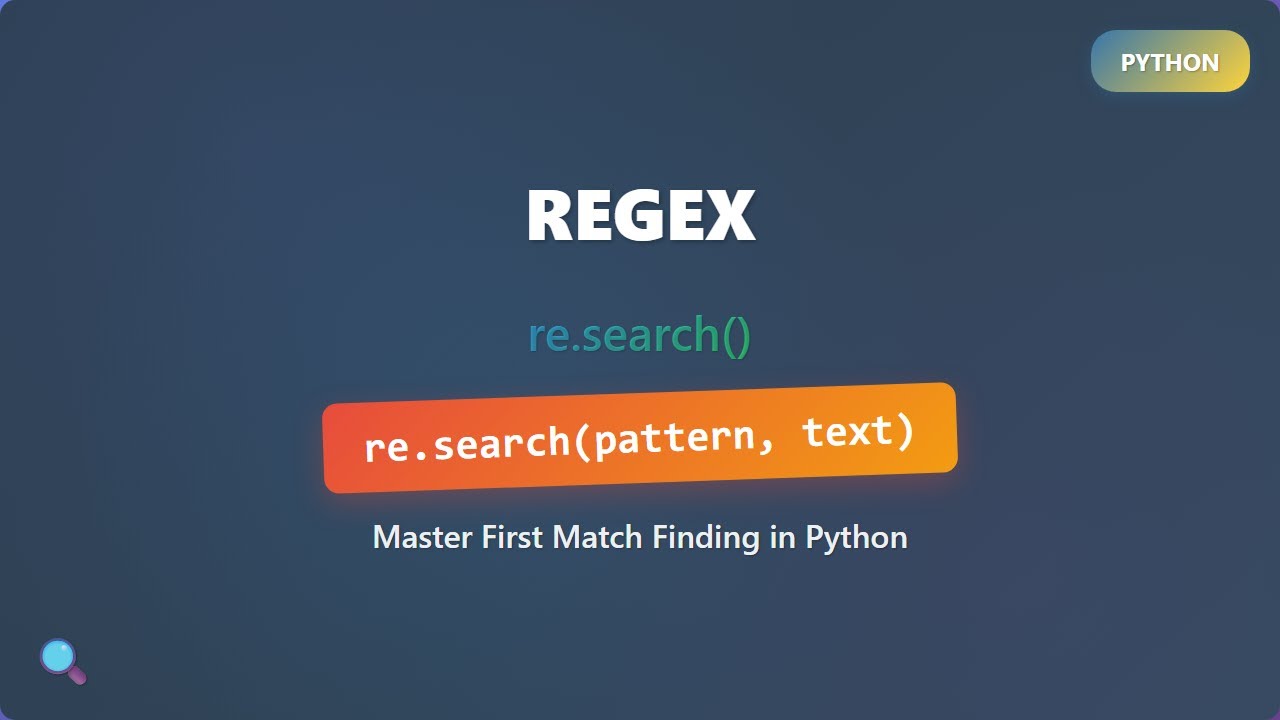Python Regex Tutorial: re.search() - Find First Pattern Match