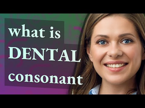 Dental consonant | meaning of Dental consonant