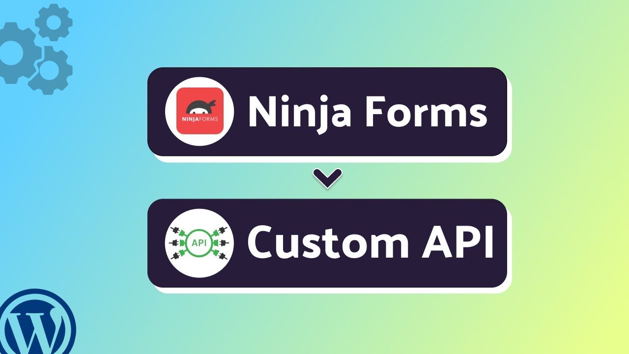 Integrating Ninja Forms with Custom API | Step-by-Step Tutorial | Bit Integrations