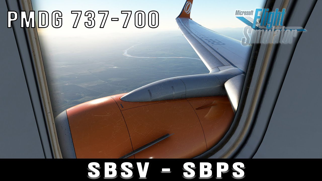 Sbsv - sbps pmdg 737-700 - Videos & Streams - Microsoft Flight Simulator Forums
