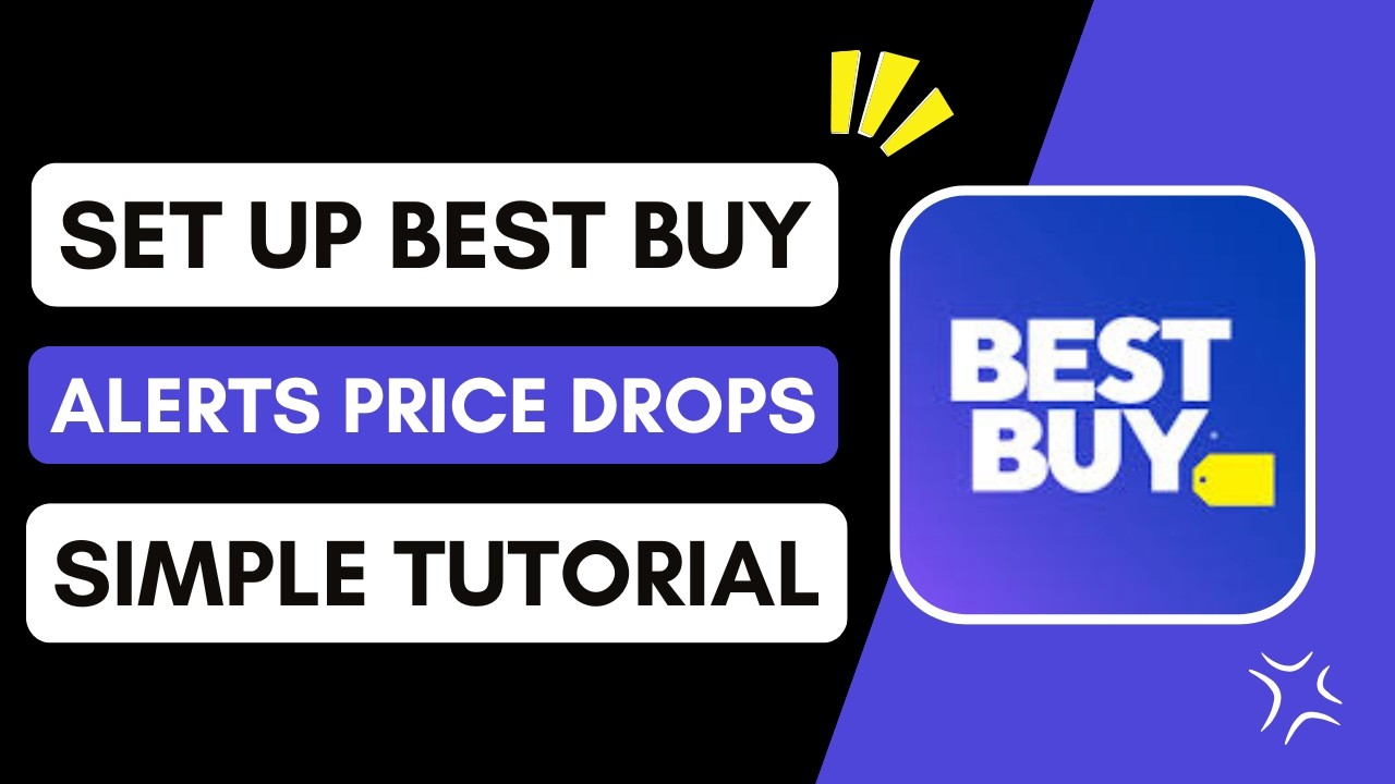How to Set Up Best Buy Alerts for Price Drops