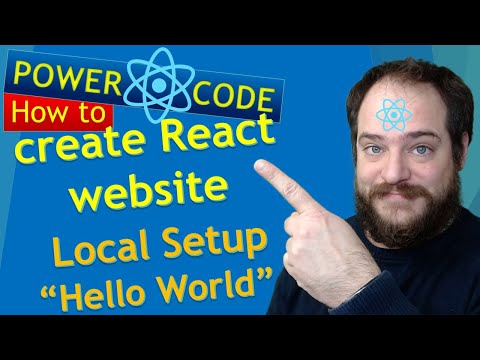 How to create React website: Local Setup | Hello World | Power Code