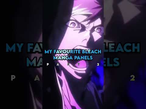 The Best Bleach Manga Panels | Part 2