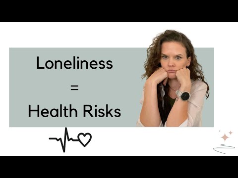 Avoid Loneliness in Old Age to Reduce Health Risks