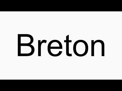 How to pronounce Breton
