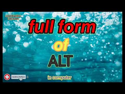 full form of ALT in computer by educational fast help centre. what is the full form of ALT.