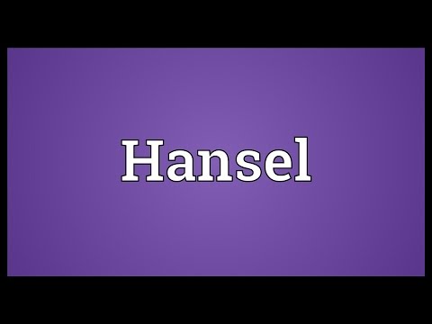 Hansel Meaning