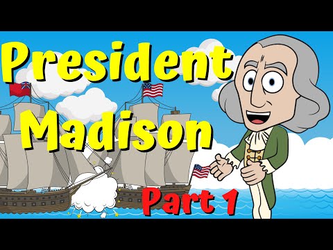 James Madison / War of 1812: 4th President (Part 1)