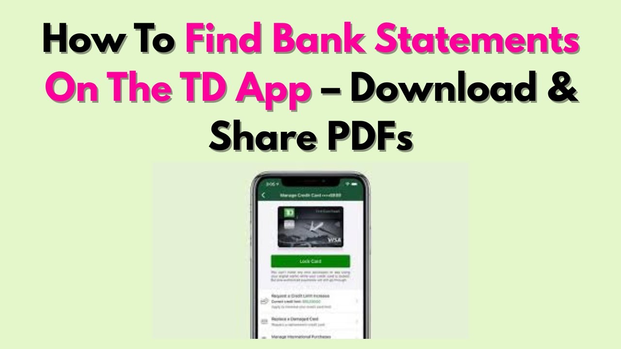 How To Find Bank Statements On The TD App – Download & Share PDFs