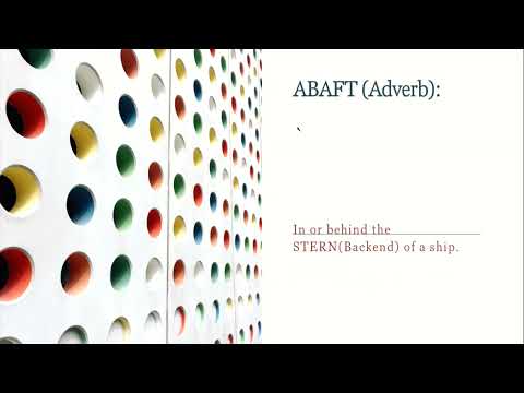 ABAFT | Dictionary| Thesaurus| Vocabulary| Synonyms|Word| Meaning| English| Language|