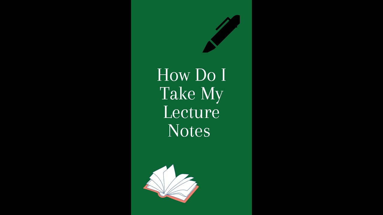 How Do I Take My Lecture Notes #studentlife #note