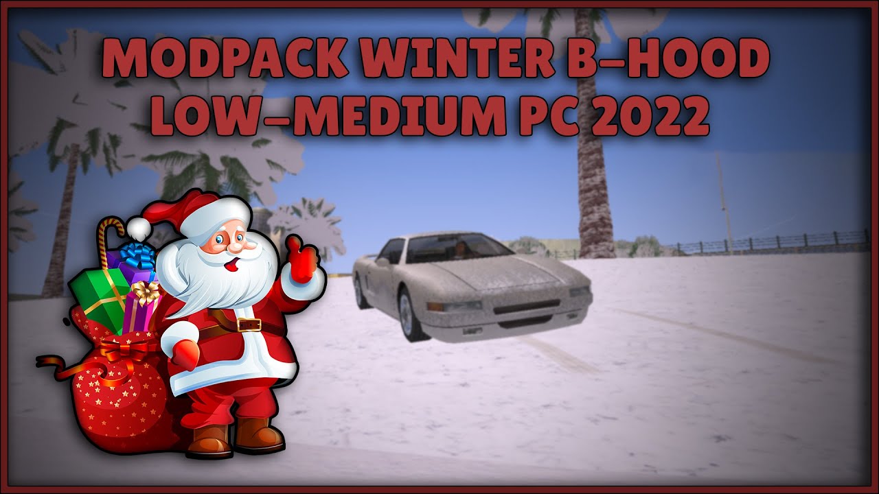 MODPACK WINTER LOW-MEDIUM PC SPECIAL B-HOOD BY MadrYxYT. - stringer.ro