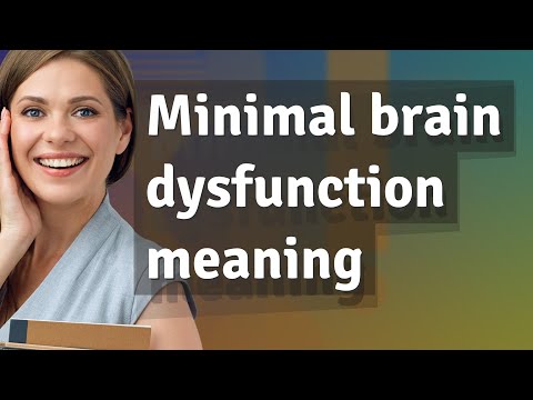 Minimal brain dysfunction | meaning of Minimal brain dysfunction