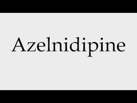How to Pronounce Azelnidipine