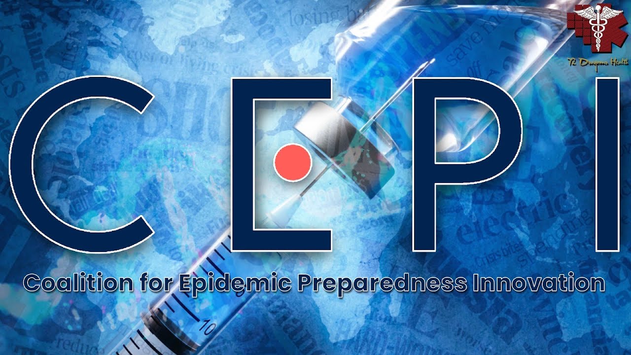 Coalition for Epidemic Preparedness Innovations (CEPI)