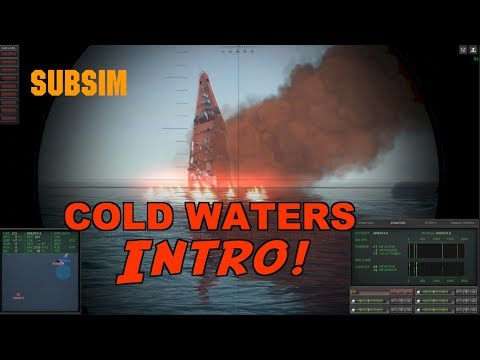 Steam Community :: Video :: SUBSIM: Cold Waters Intro
