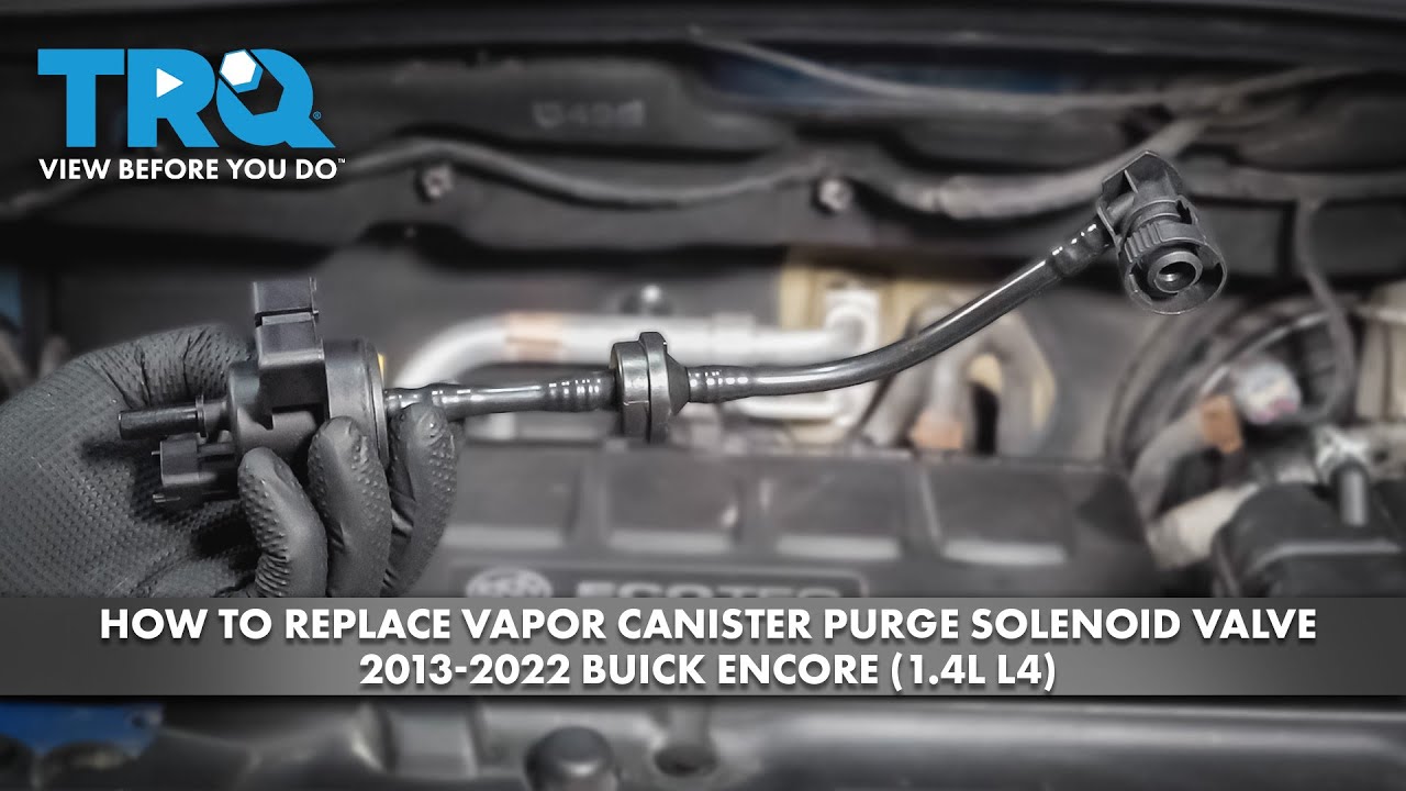 How to Replace Vapor Canister Purge Solenoid Valve 2013-2022 Buick Encore (1.4L L4)