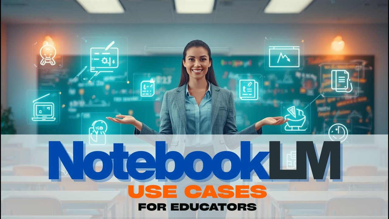 5+ NotebookLM Use Cases for Educators | NotebookLM Tutorial | Using AI in the Classroom | Gemini